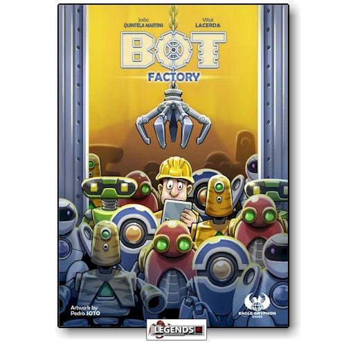 BOT FACTORY – LEGENDS WAREHOUSE