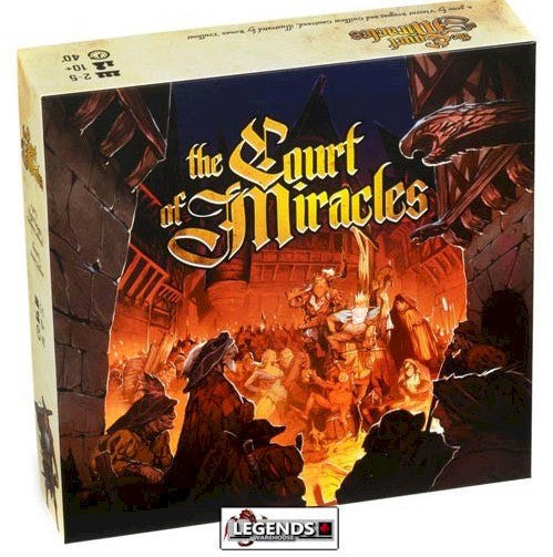 THE COURT OF MIRACLES – LEGENDS WAREHOUSE