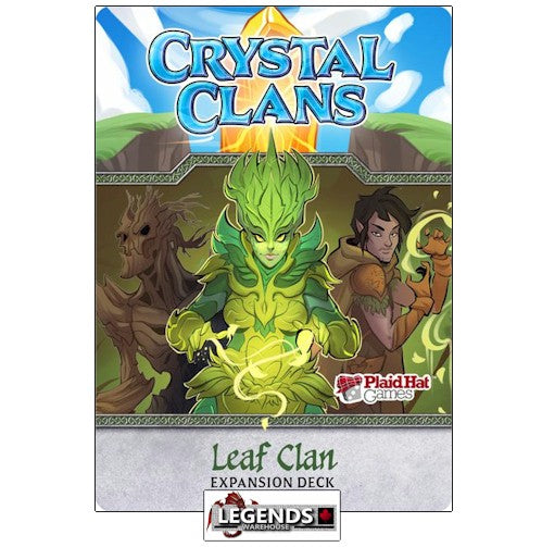 CRYSTAL CLANS - LEAF CLAN EXPANSION – LEGENDS WAREHOUSE